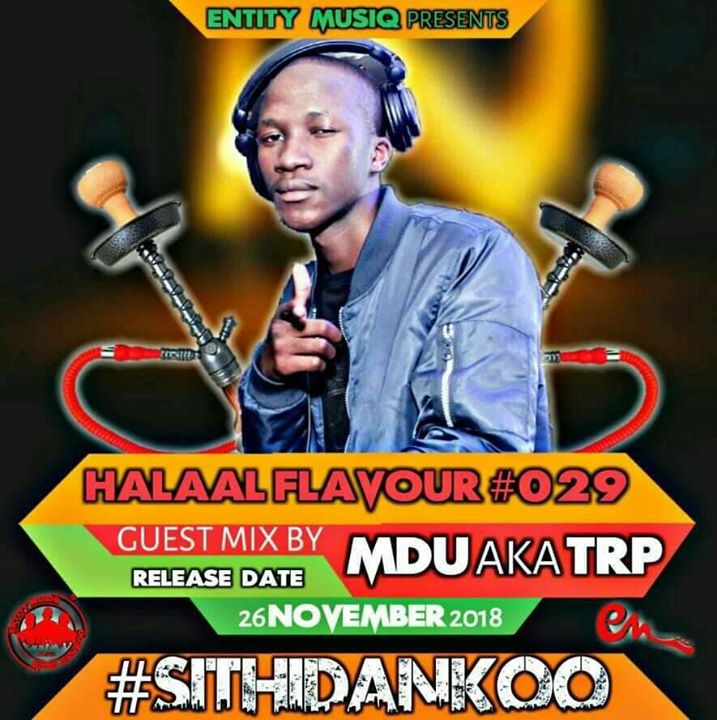 MDU Aka TRP Halaal Flavour 029 Guest Mix ZAtunes MDU Aka TRP Halaal Flavour 029 Guest Mix ZAtunes