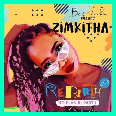 Beatmochini X ZimkithA – ReBirth Ep (No Plan B: Part 1) - ZAtunes