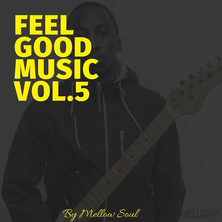 Mellow Soul - Feel Good Music vol.5 - ZAtunes