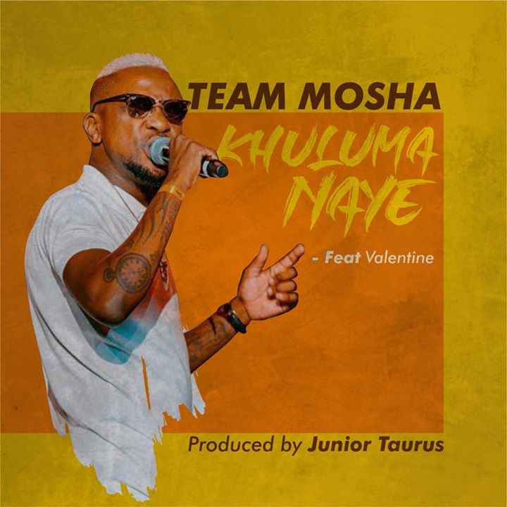Team Mosha – Khuluma Naye Ft Valentine - ZAtunes