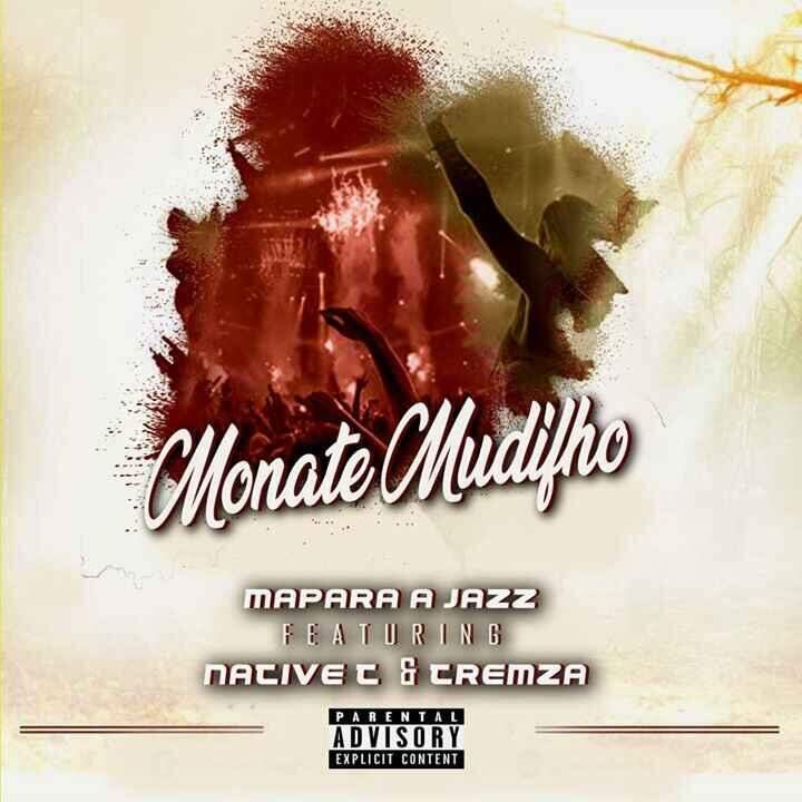 Mapara A Jazz - Monate Mudifho Ft. Tremza & NativeT - ZAtunes