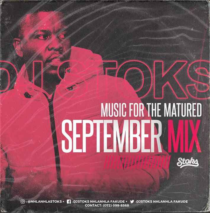 DJ STOKS - Music For The Matured September Mix 2019 - ZAtunes
