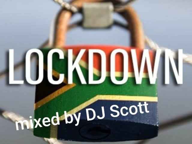 DJ Scott - Lockdown Mix - ZAtunes