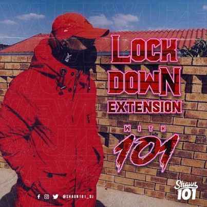 Shaun101 - Lockdown Extension With 101 Episode 3 - ZAtunes