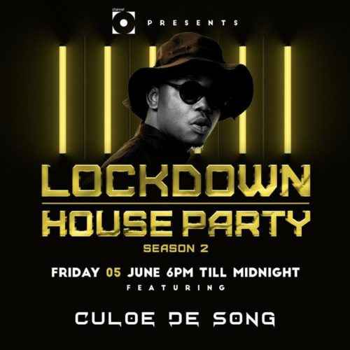 Culoe De Song – Lockdown House Party Season 2 - ZAtunes
