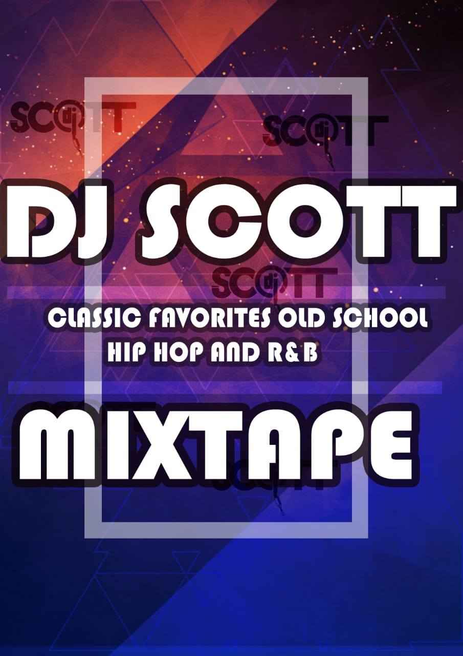 DJ Scott - Classic Favorites Old School, Hip Hop and R&B - ZAtunes