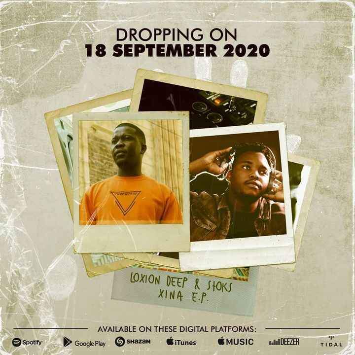 DJ STOKS & Loxion Deep Comfirm Release Date For “Xina EP” - ZAtunes