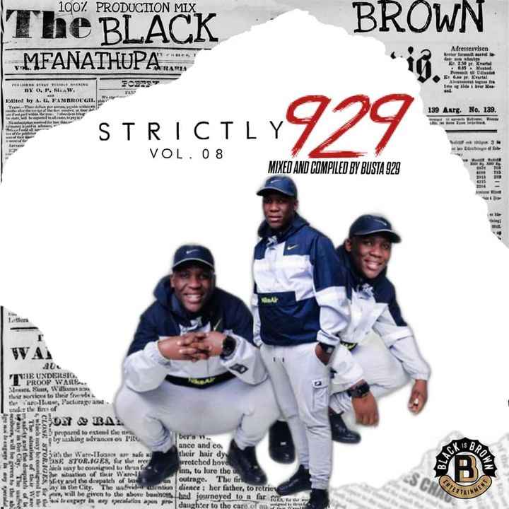 Busta 929 - Strictly 929 Vol. 08 Mix (Mfanathupa) - ZAtunes