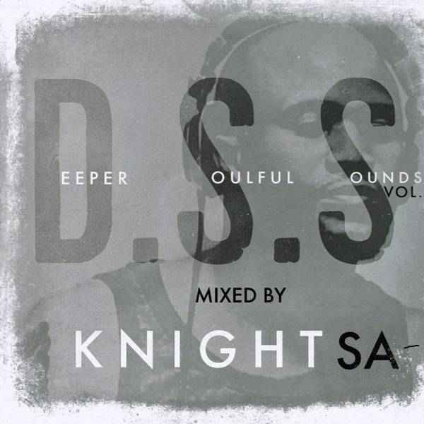 KnightSA89 & KAOS - Deeper Soulful Sounds Vol. 83 Mix - ZAtunes
