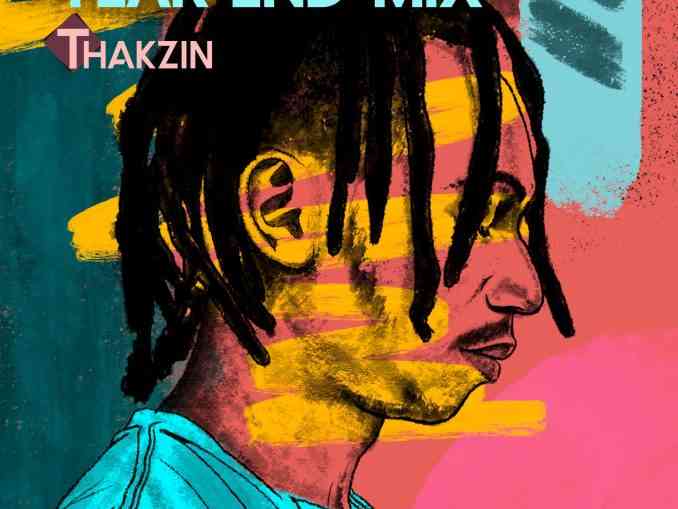 Thakzin 2025 & 2024 Latest Songs Download, Mixtape, EP, Video and Album ...