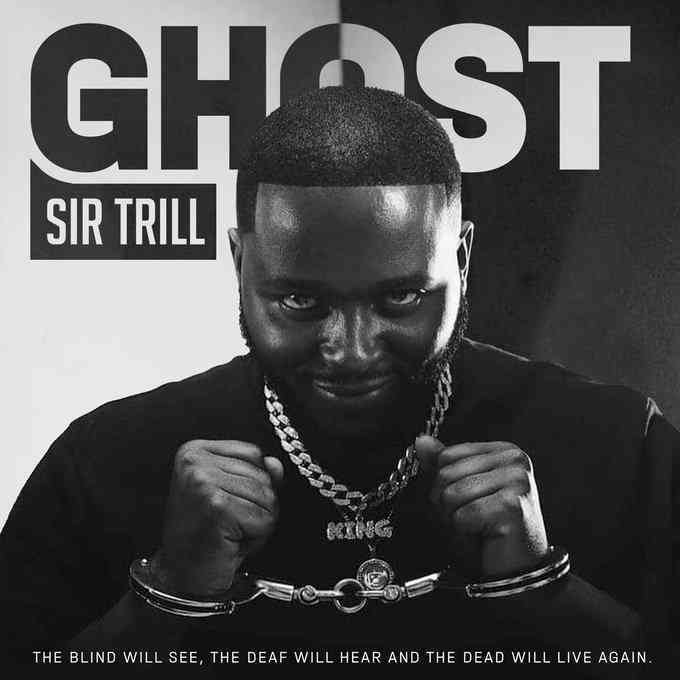 Sir Trill Releases Artwork For "Ghost EP" - ZAtunes
