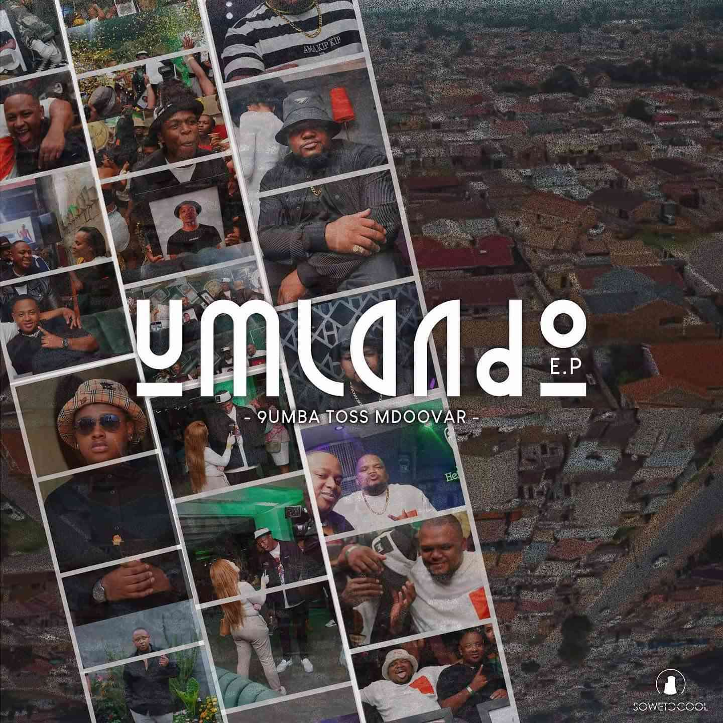 9umba, Toss & Mdoovar Finally Arrive With "Umlando EP" - ZAtunes