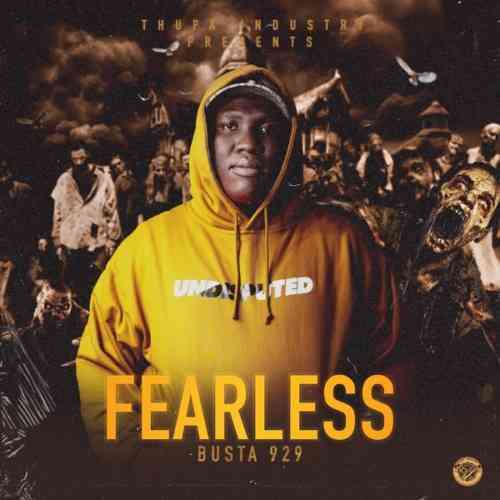 Busta 929 Reigns With "Fearless" - ZAtunes