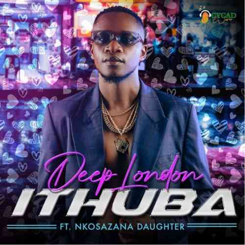 Deep London Drop "iThuba" With Nkosazana Daughter - ZAtunes